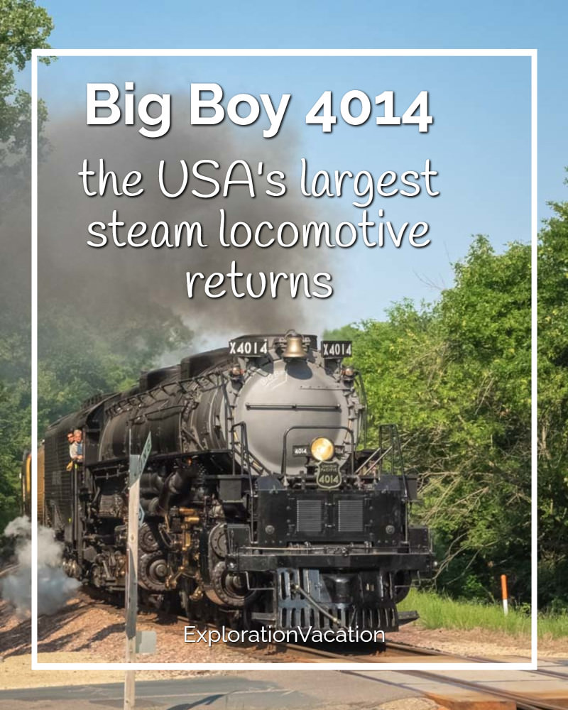 Chase a Union Pacific Big Boy across the USA - Exploration Vacation