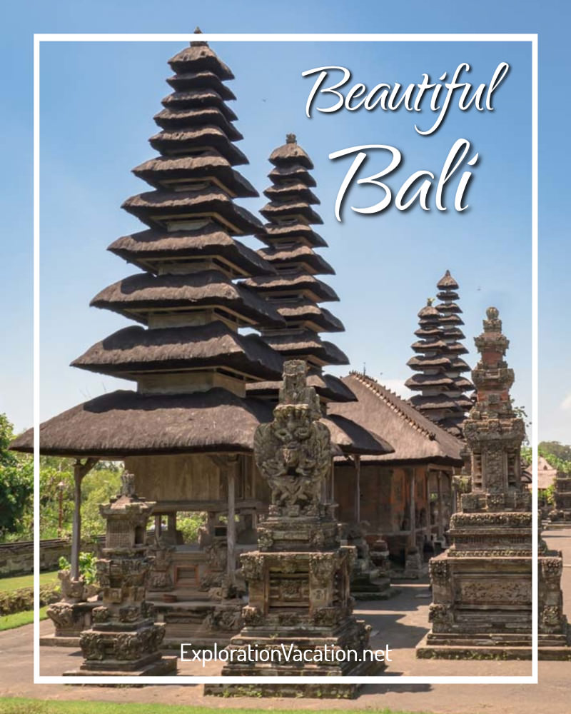 The best of Bali lies beyond the beach - Exploration Vacation
