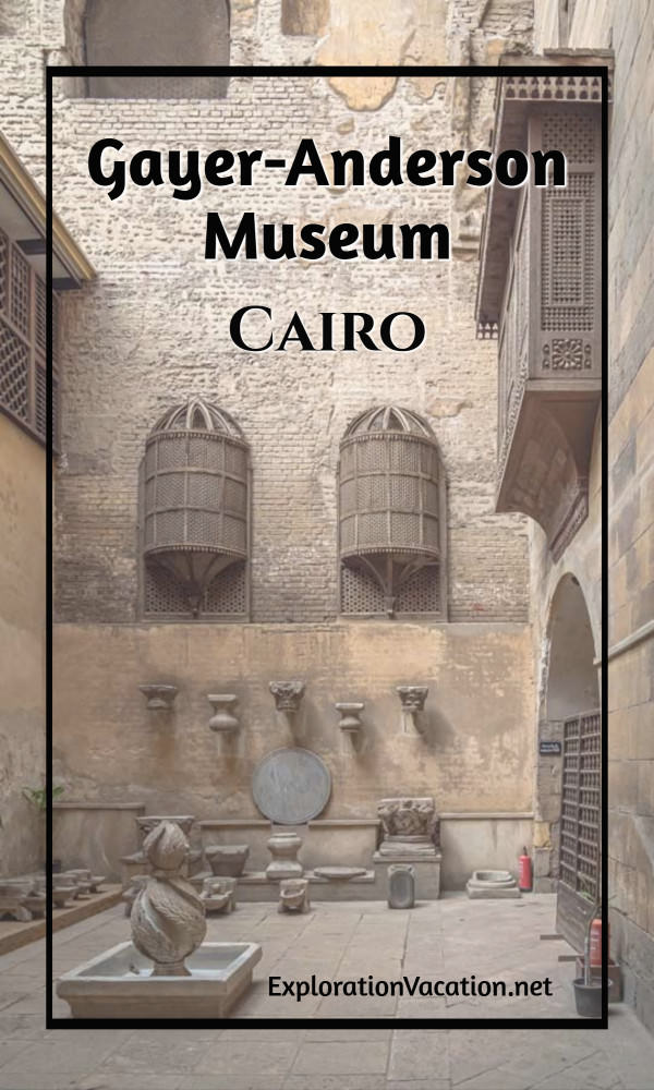 At home in the past: The Gayer-Anderson Museum, Cairo, Egypt ...