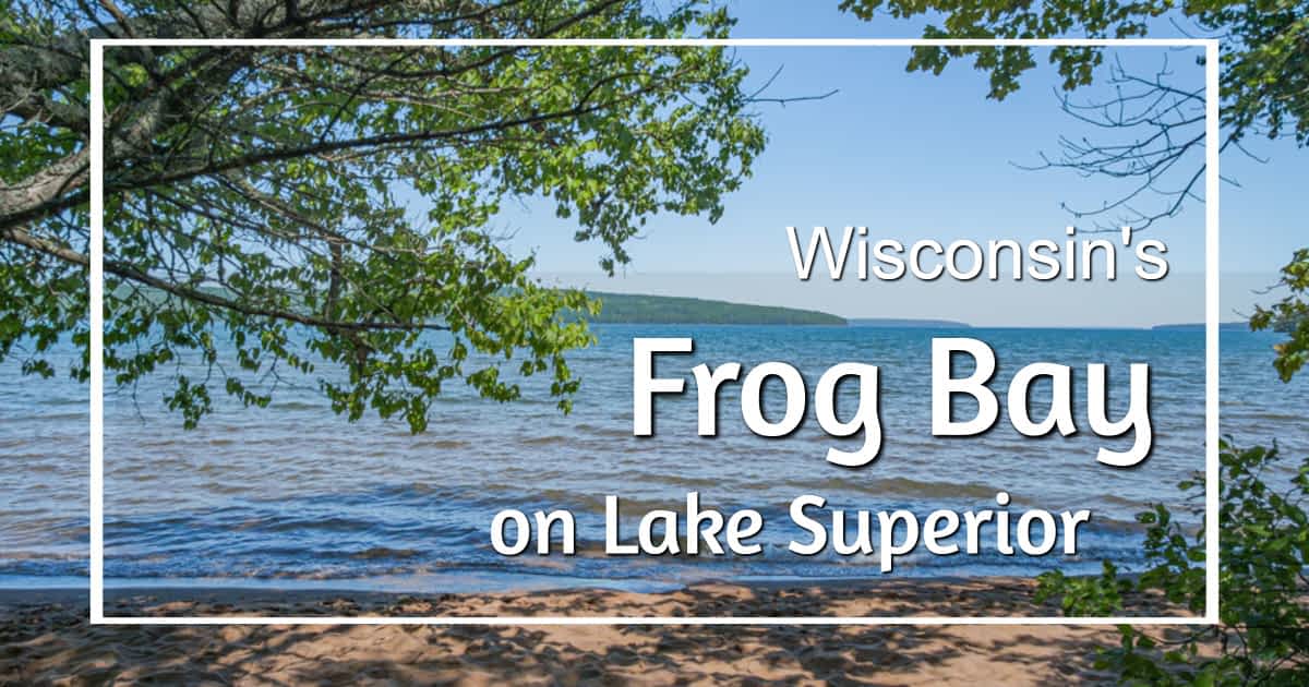 Visit Frog Bay for hiking and a Lake Superior beach - Exploration Vacation